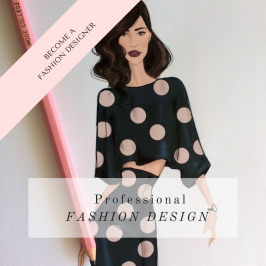 Professional Fashion Design Master Class – The Fashion Mentor- The Best ...